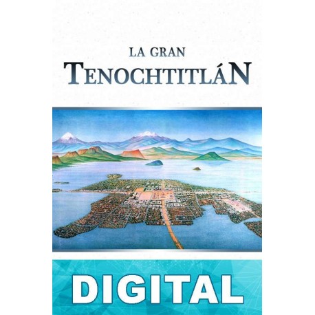 La gran Tenochtitlán Libro PDF Epub o Mobi (Kindle)