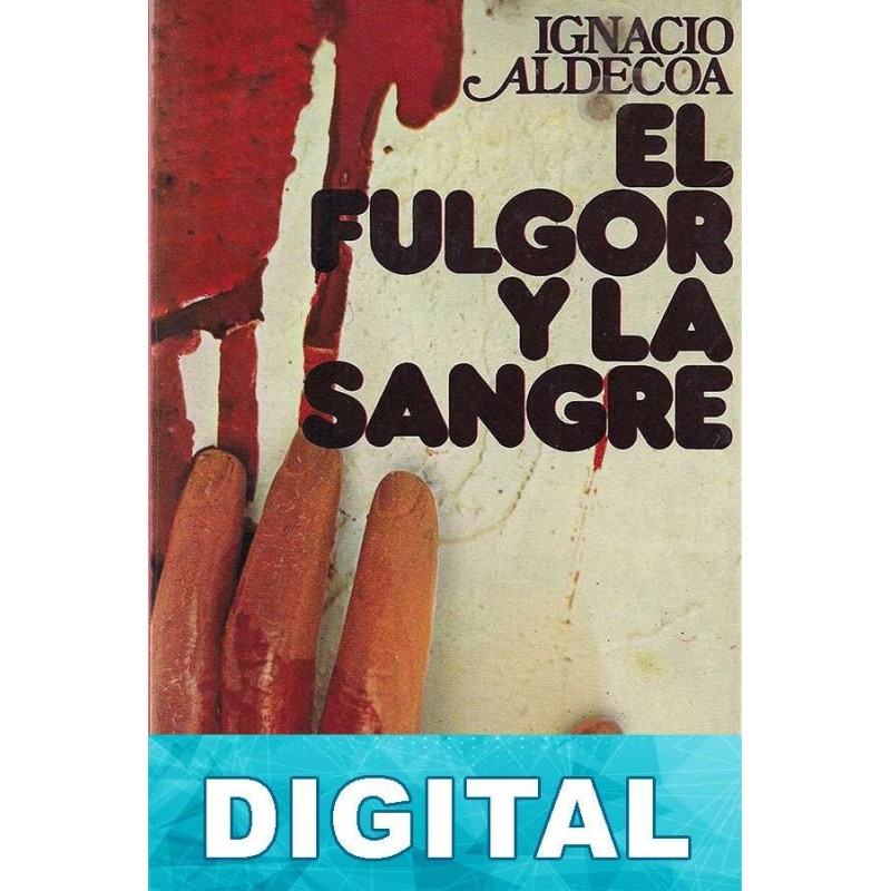 El fulgor y la sangre Libro PDF Epub o Mobi (Kindle)