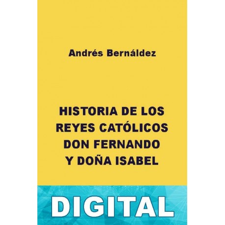 Historia de los Reyes Católicos don Fernando y doña Isabel Libro PDF Epub o Mobi (Kindle)
